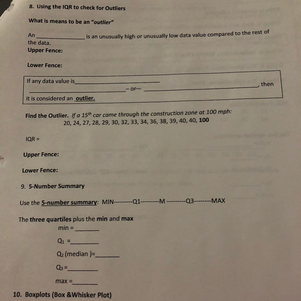 Solved 8 Using The IQR To Check For Outliers What Is Means Chegg