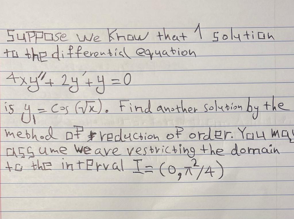 Solved Suppose we know that 1 solution to the differential | Chegg.com