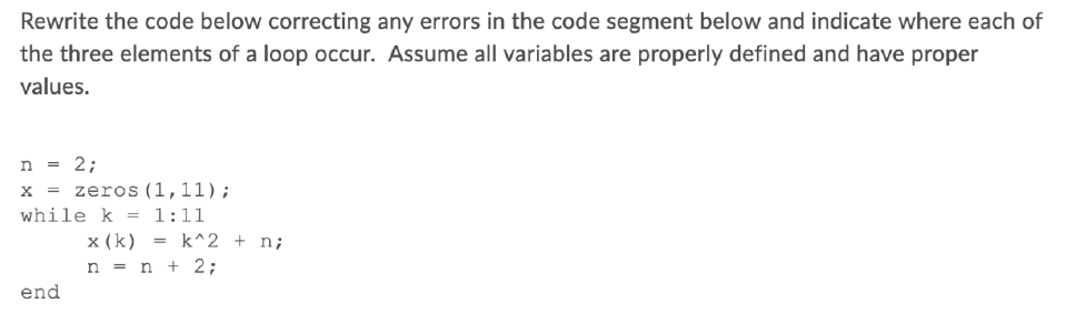 Solved Rewrite the code below correcting any errors in the | Chegg.com