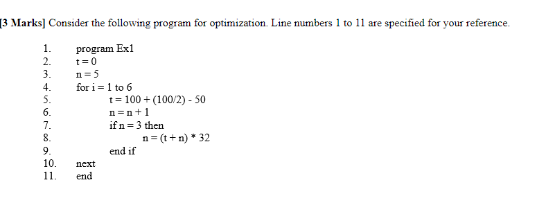 Solved [3 Marks] Consider the following program for | Chegg.com