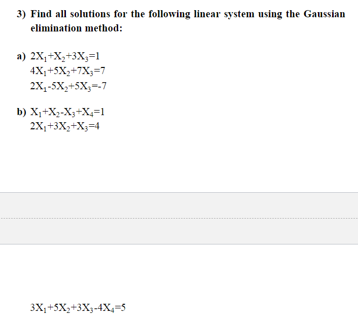 Solved 3) Find all solutions for the following linear system | Chegg.com