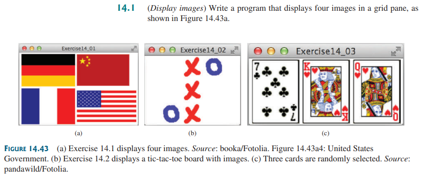 Solved 14.1 (Display images) Write a program that displays | Chegg.com