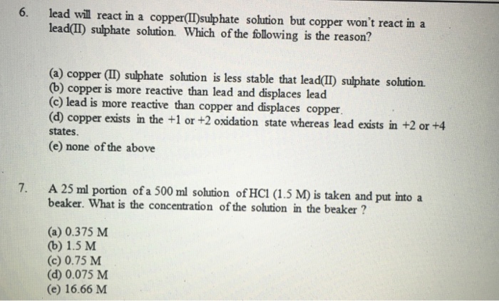 Solved 6. lead will react in a copper(IDsulphate solution | Chegg.com