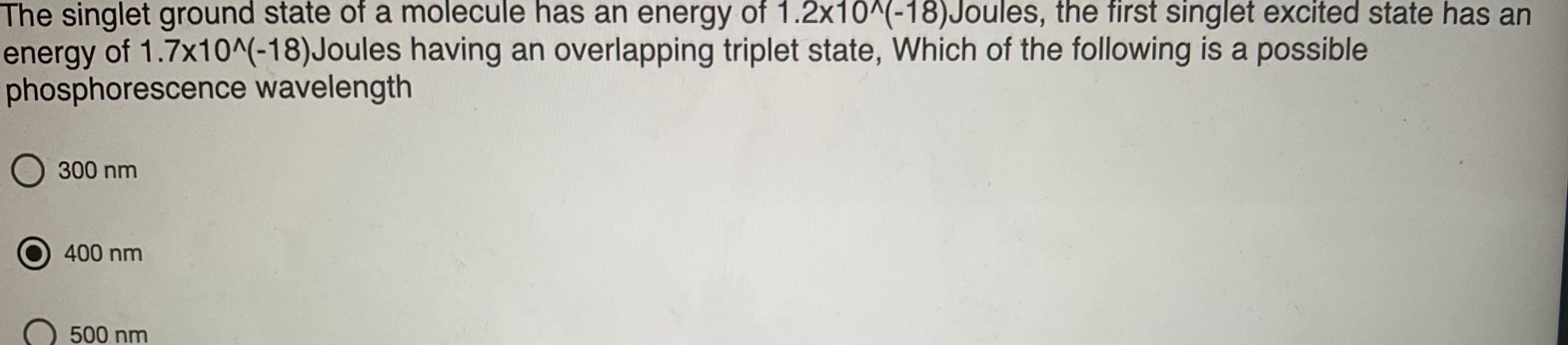 Solved The singlet ground state of a molecule has an energy | Chegg.com