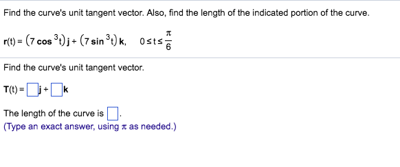 Solved Find the curve's unit tangent vector. Also, find the | Chegg.com