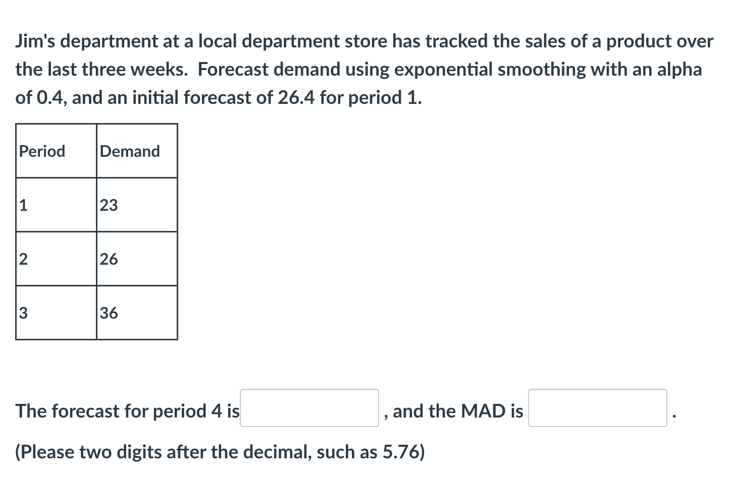 Solved Jim's department at a local department store has | Chegg.com