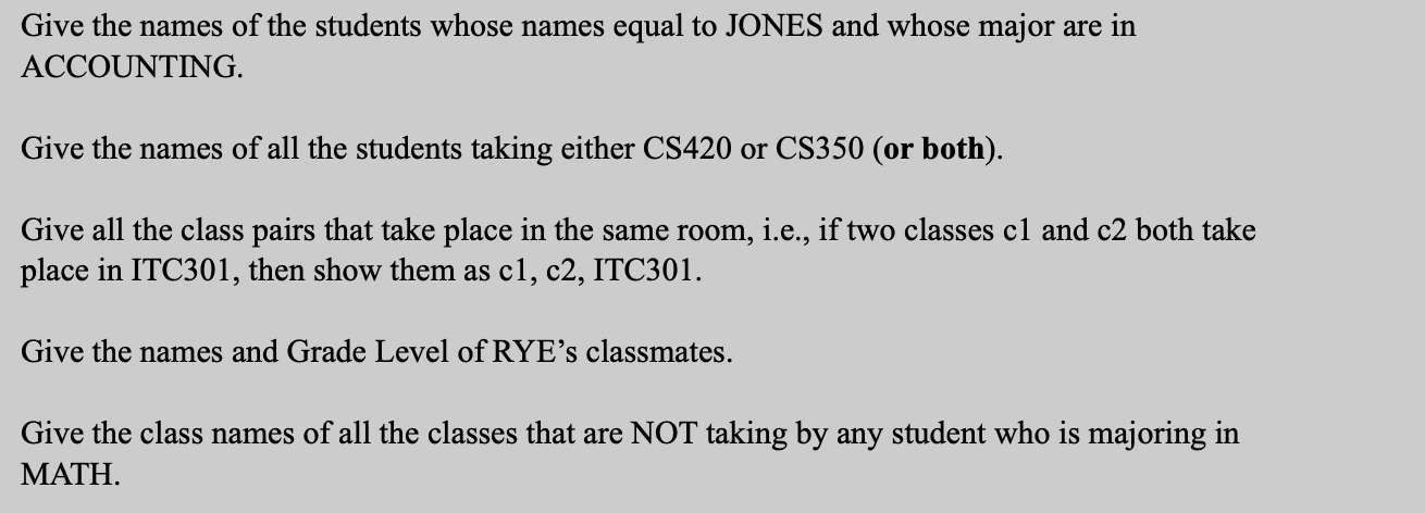 Solved Example #1: List the class names of classes taking | Chegg.com