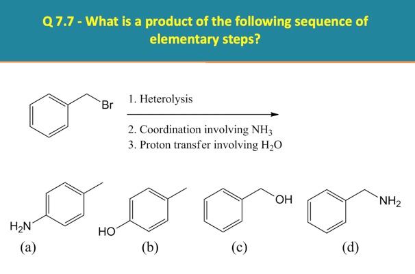 Solved H₂N (a) Q7.7 - What is a product of the following | Chegg.com