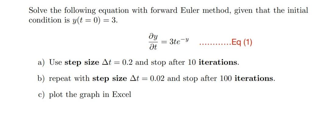 Solved Solve the following equation with forward Euler | Chegg.com