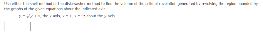 Solved Use the shell method to find the volume of the solid | Chegg.com