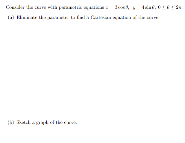 Solved Consider the curve with parametric equations | Chegg.com
