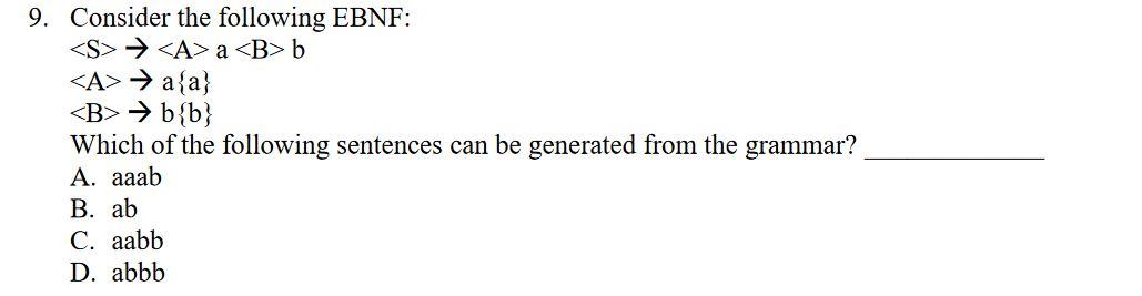 Solved Consider the following EBNF: -> a b -> | Chegg.com