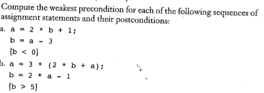 Solved Compute the weakest precondition for each of the | Chegg.com