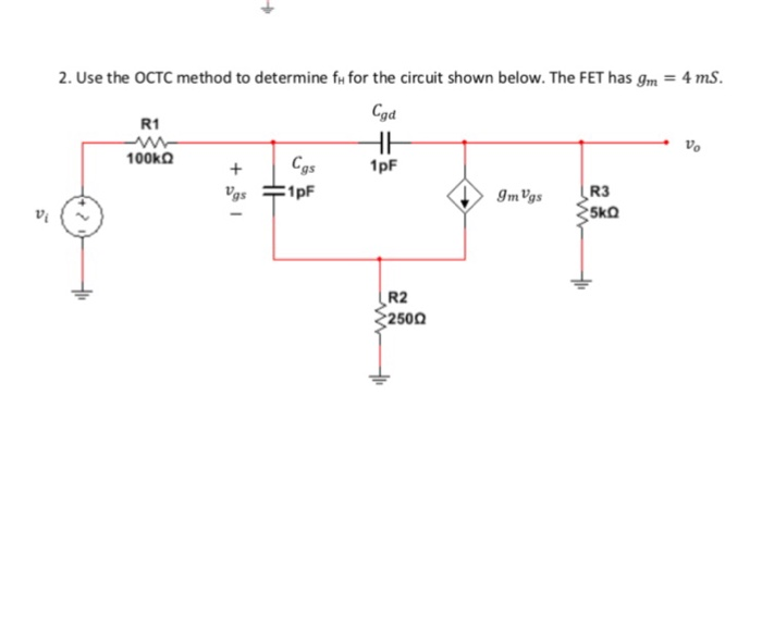 Solved 2. Use the OCTC method to determine f for the circuit | Chegg.com