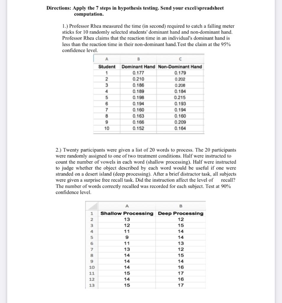 Solved Directions: Apply the 7 steps in hypothesis testing. | Chegg.com