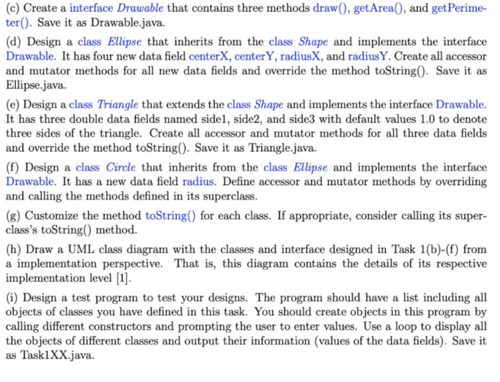 Solved (c) Create a interface Drawable that contains three | Chegg.com