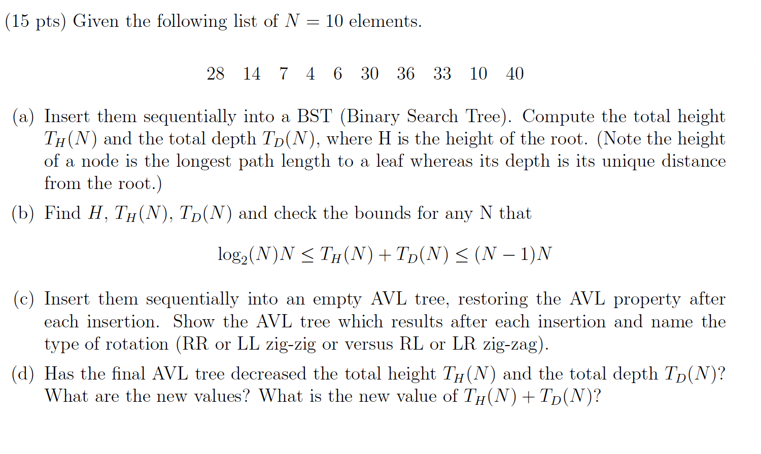 Solved (15 pts) Given the following list of N=10 elements. | Chegg.com