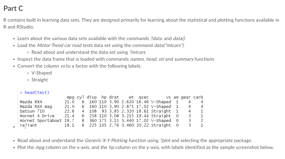 Solved Part C Rcontains built in learning data sets. They | Chegg.com