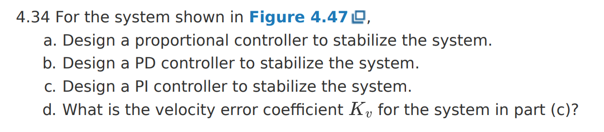 Solved 4.34 For the system shown in Figure 4.479, a. Design | Chegg.com