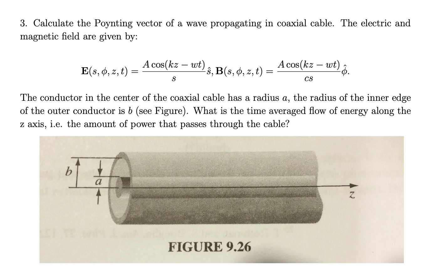 Solved 3. Calculate the Poynting vector of a wave | Chegg.com