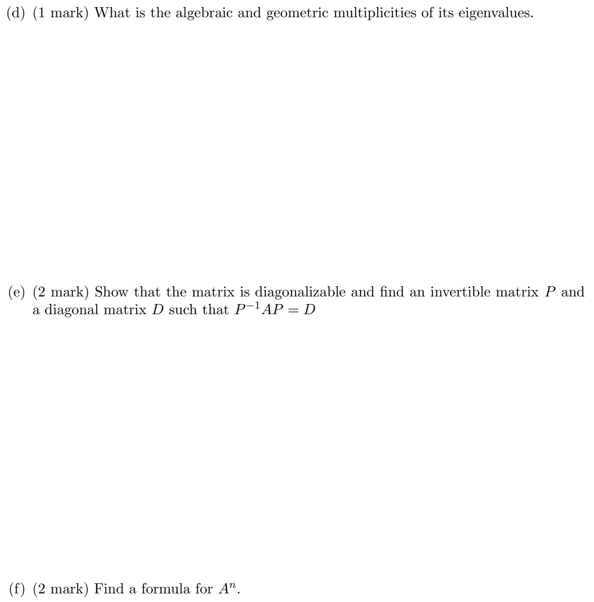Solved (3) (10 marks) Consider matrix A=[12−21].2(d) (1 | Chegg.com
