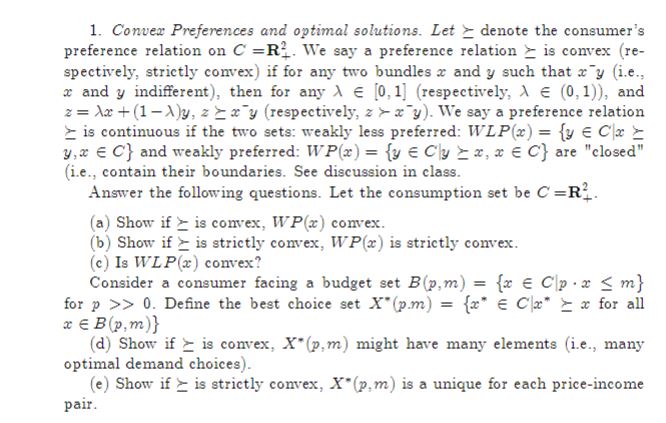 Solved 1. Convex Preferences and optimal solutions. Let ⪰ | Chegg.com