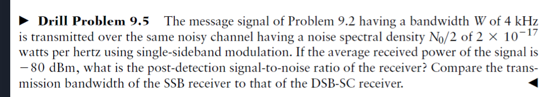 Solved The message signal of Problem 9.2 ﻿having a bandwidth | Chegg.com