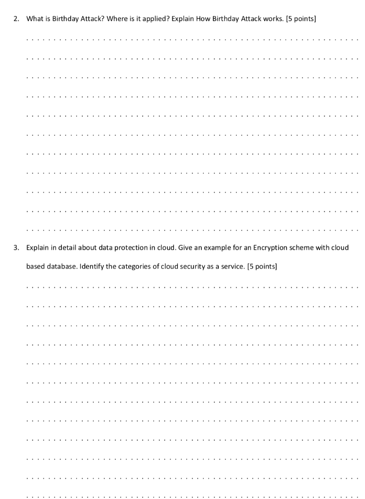 Solved 2. What is Birthday Attack? Where is it applied? | Chegg.com