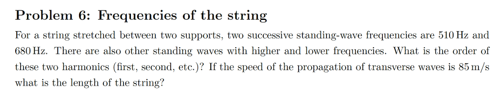 Solved Problem 6: Frequencies of the string For a string | Chegg.com