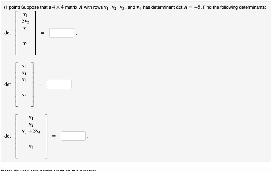 Solved (1 point) Suppose that a 4 × 4 matrix A with rows vi | Chegg.com