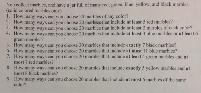 Solved You collect marbles, and have a jar full of many red, | Chegg.com