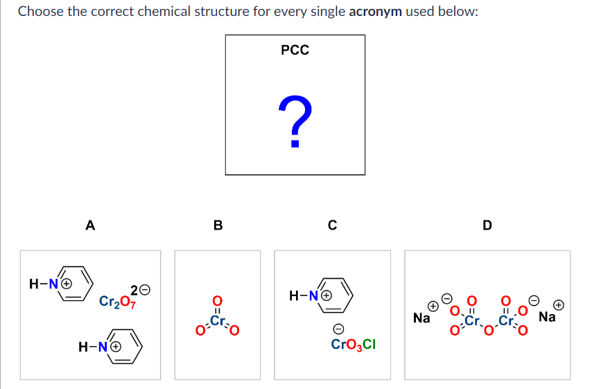 Solved Choose the correct chemical structure for every | Chegg.com