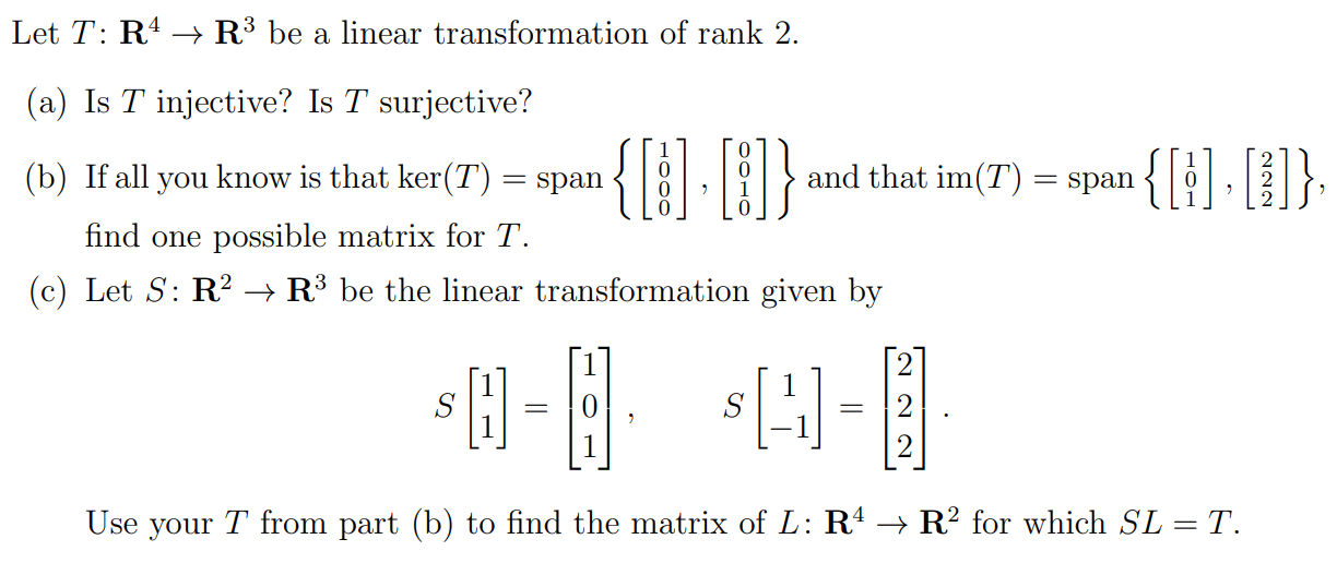 Solved Let T: R4 → Rº be a linear transformation of rank 2. | Chegg.com