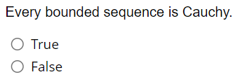 Solved Every convergent sequence is monotone and bounded. | Chegg.com