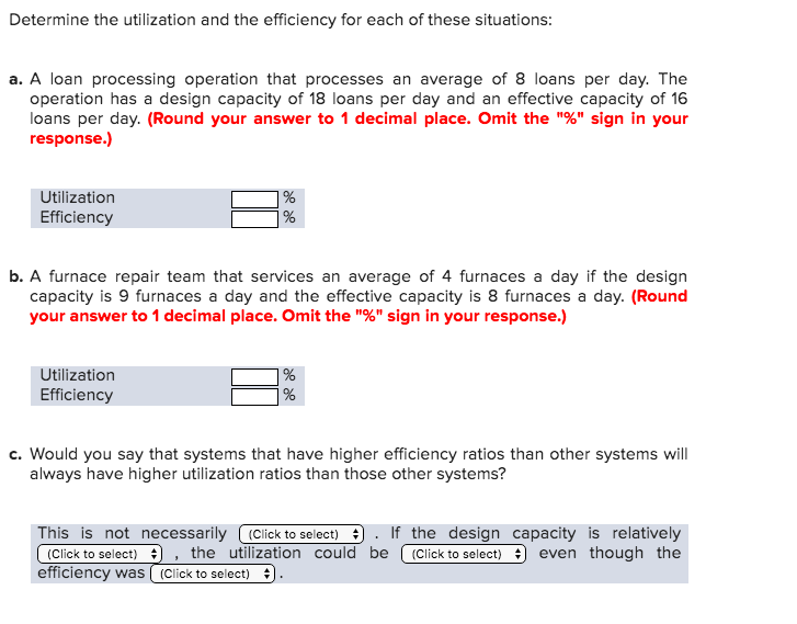 Solved Determine the utilization and the efficiency for each | Chegg.com