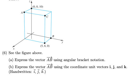 Solved (0, 0, 10) (5,8,0) (6) See the figure above. (a) | Chegg.com