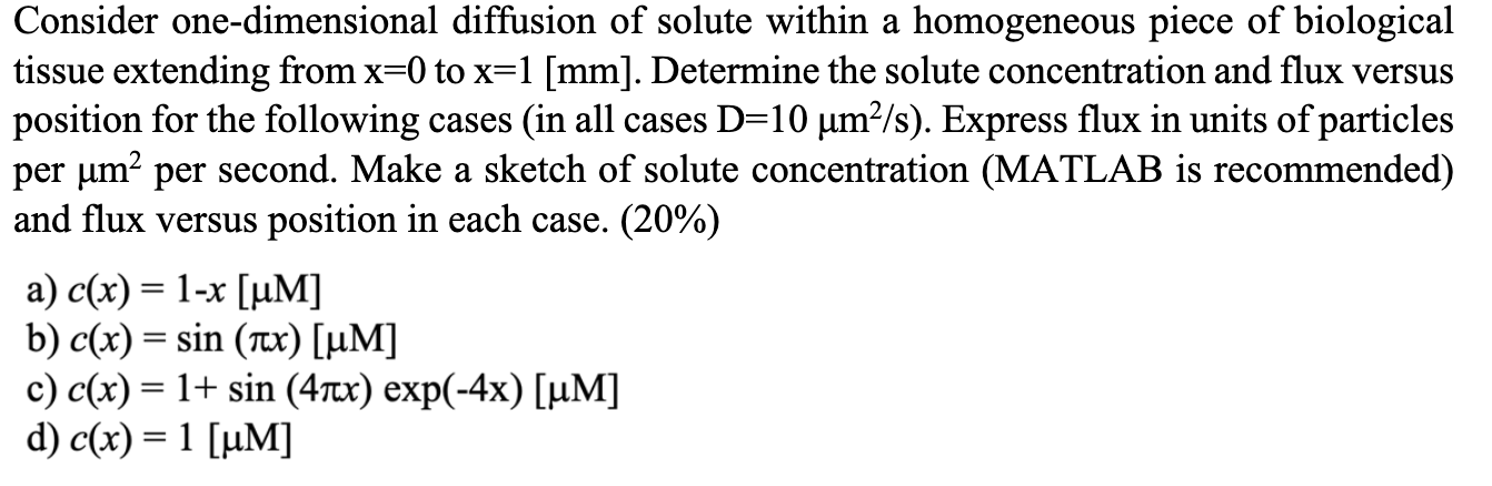 Solved Consider one-dimensional diffusion of solute within a | Chegg.com