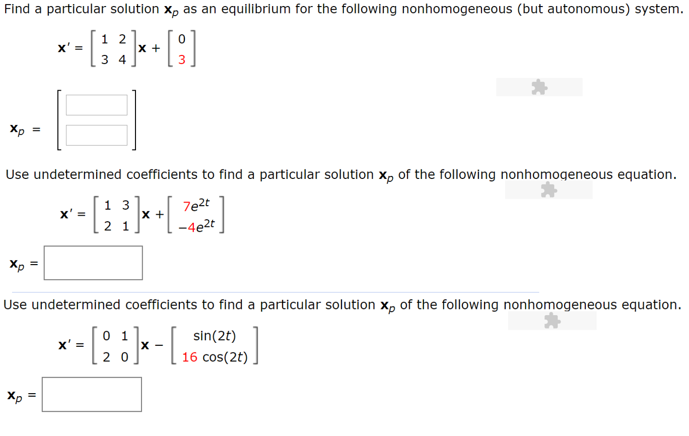Solved Find a particular solution xp as an equilibrium for | Chegg.com