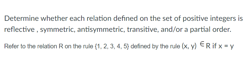 Solved Determine whether each relation defined on the set of | Chegg.com