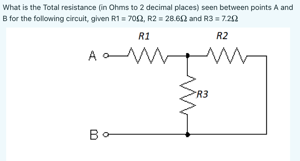 [Solved]: What is the Total resistance (in Ohms to 2 decim