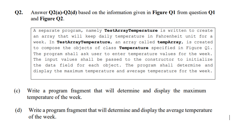 Solved Q2. Answer Q2(a)-Q2(d) based on the information given | Chegg.com