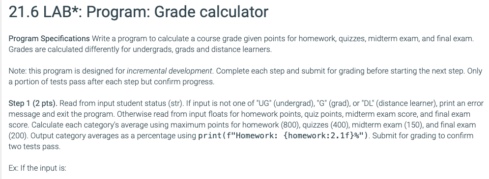 Solved 21.6 LAB*: Program: Grade calculator Program | Chegg.com
