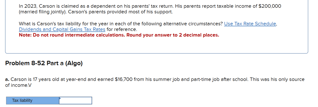 In 2023, Carson is claimed as a dependent on his | Chegg.com