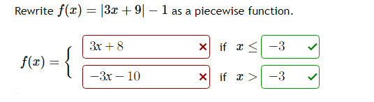 Solved Rewrite f(x)=|3x+9|-1 ﻿as a piecewise | Chegg.com