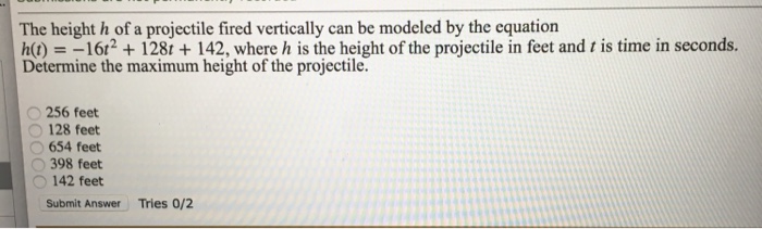 Solved The height h of a projectile fired vertically can be | Chegg.com