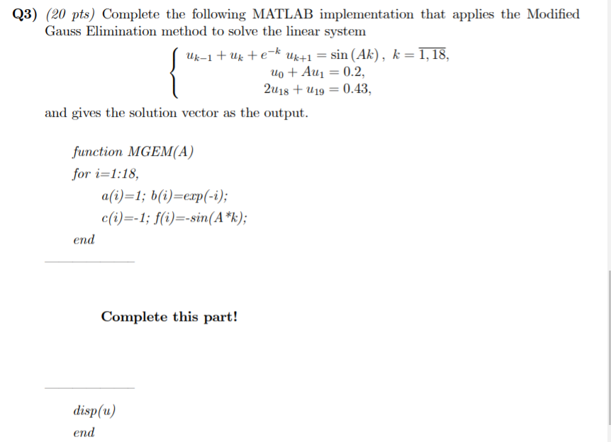 Q3) (20 pts) Complete the following MATLAB | Chegg.com