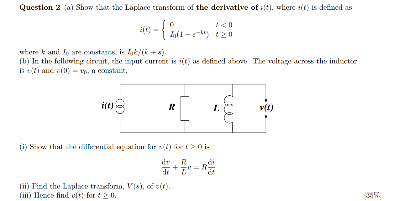 Solved i(t)={0I0(1−e−kt)t