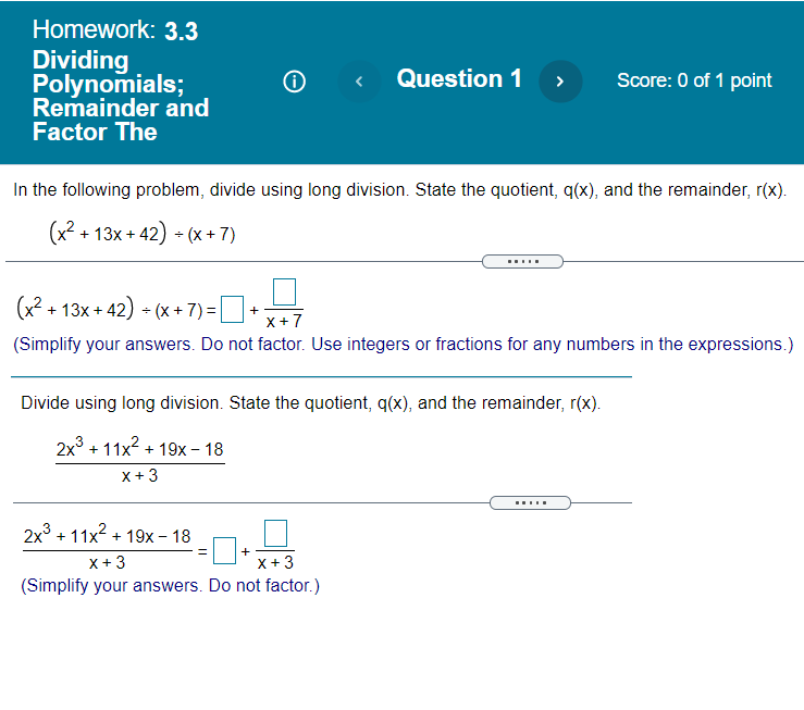 Solved Homework: 3.3 Dividing Polynomials; Remainder and | Chegg.com