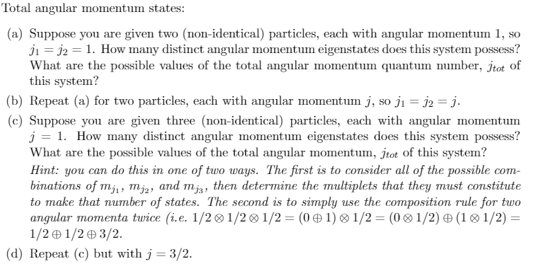 Solved Total angular momentum states: (a) Suppose you are | Chegg.com