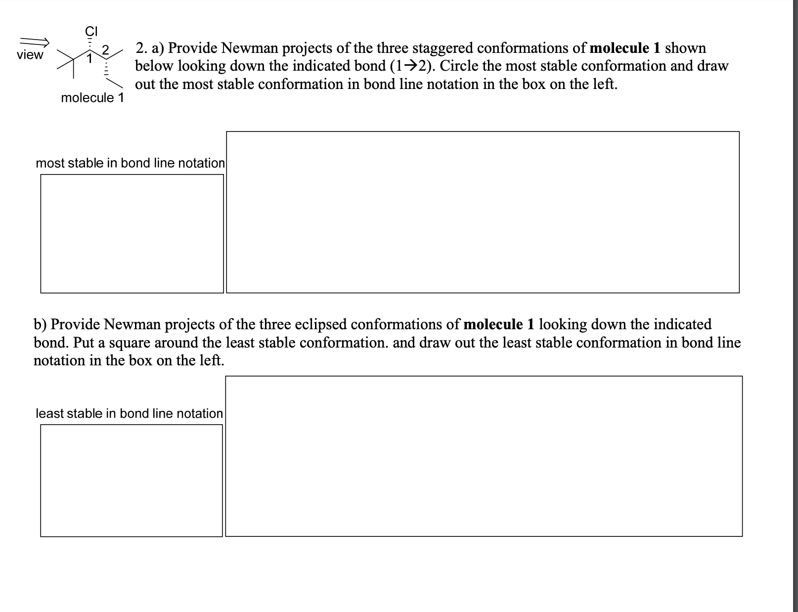 Solved 2. a) Provide Newman projects of the three staggered | Chegg.com